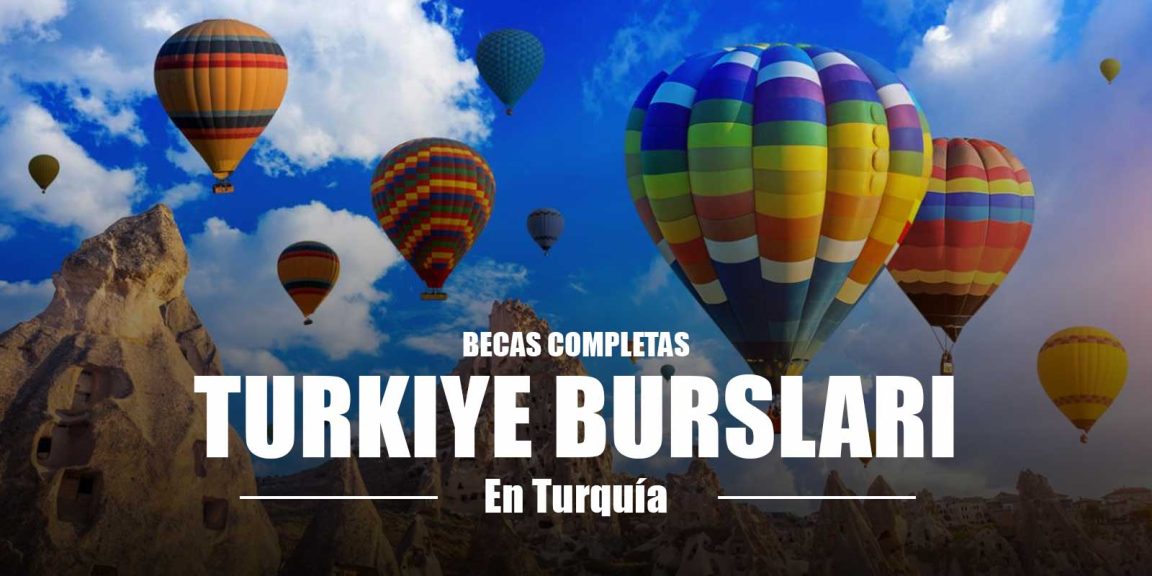 Becas completas Türkiye Burslari para estudiar en Turquía 2025 | Becas ...
